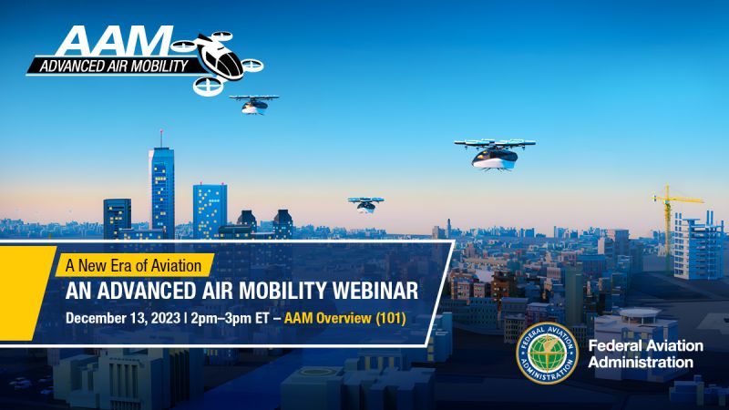 FAA Advanced Air Mobility Webinar: A New Era of Aviation - AMAC
