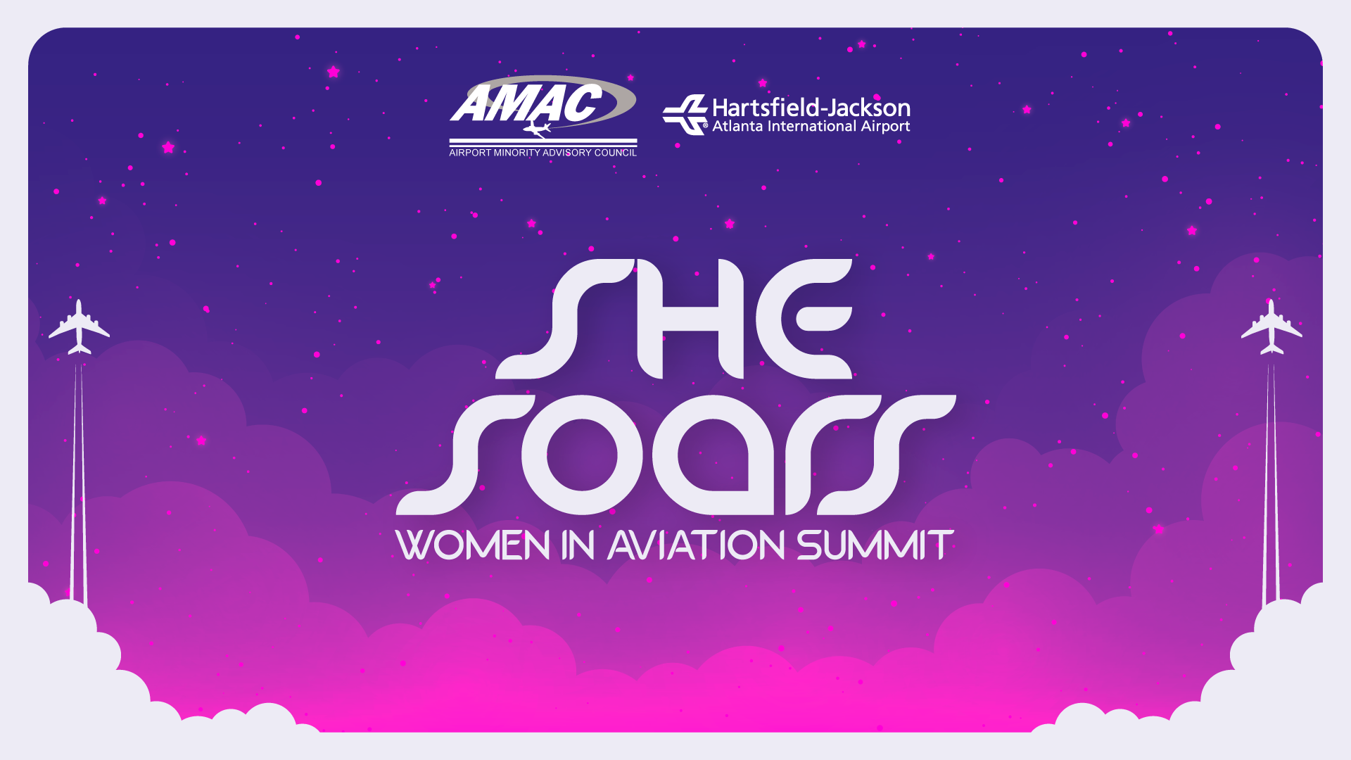 She SOARS: Women in Aviation Summit - AMAC