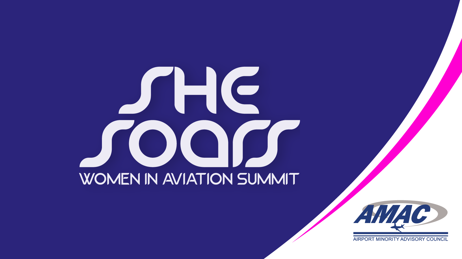 She SOARS: Women in Aviation Summit - AMAC